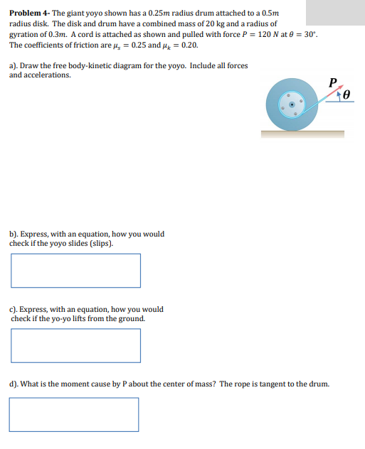 Solved Problem 4- The giant yoyo shown has a 0.25m radius | Chegg.com