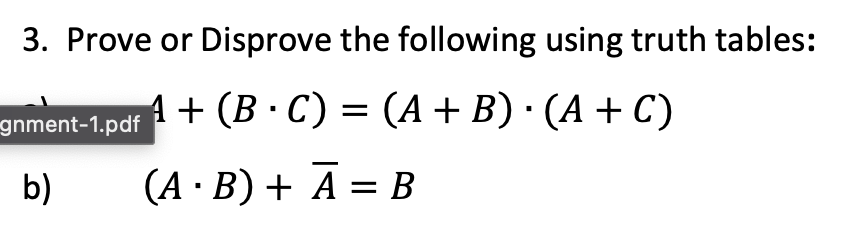 Solved 3. Prove or Disprove the following using truth | Chegg.com