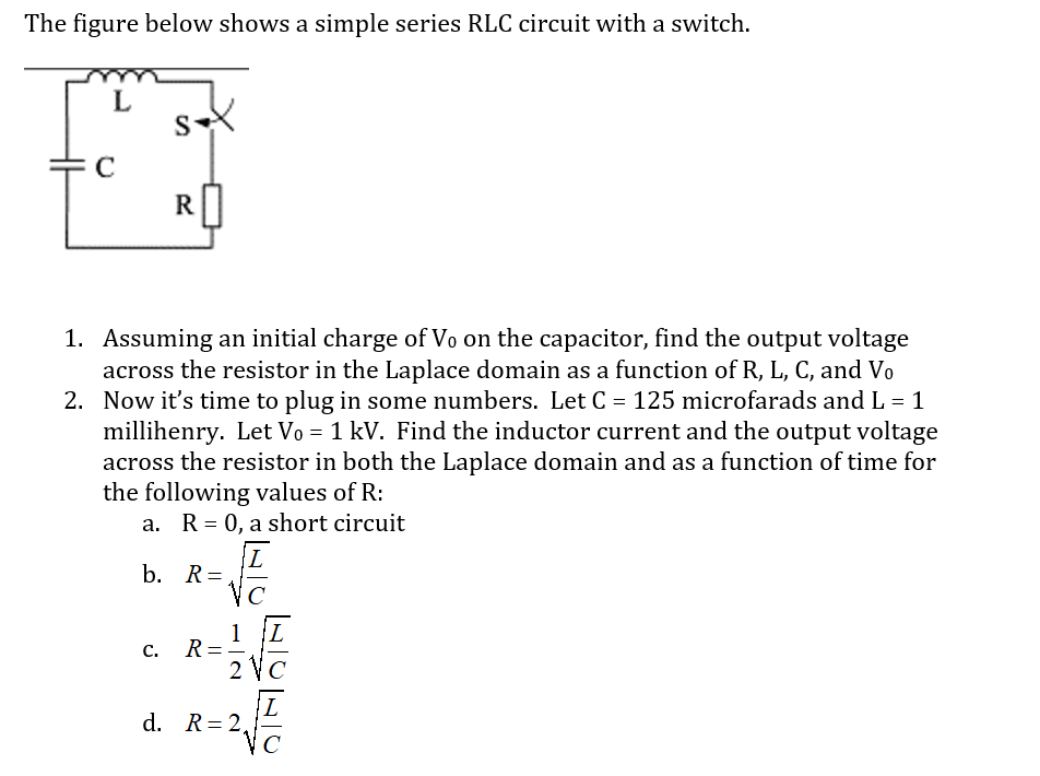 Solved The fgure below shows a simple series RLC circuit | Chegg.com