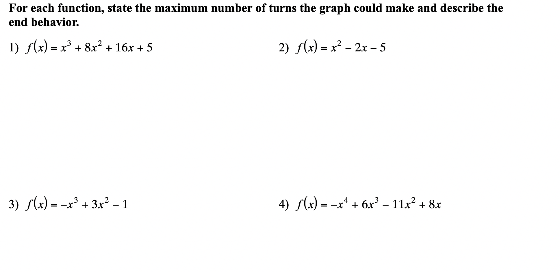 Solved For each function, state the maximum number of turns | Chegg.com