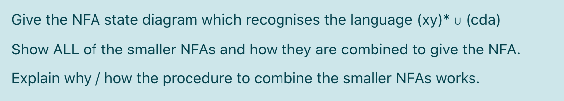 Solved Give the NFA state diagram which recognises the | Chegg.com