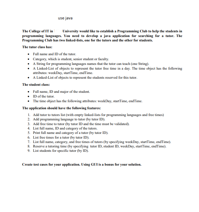 Solved use java The College of IT in University would like | Chegg.com