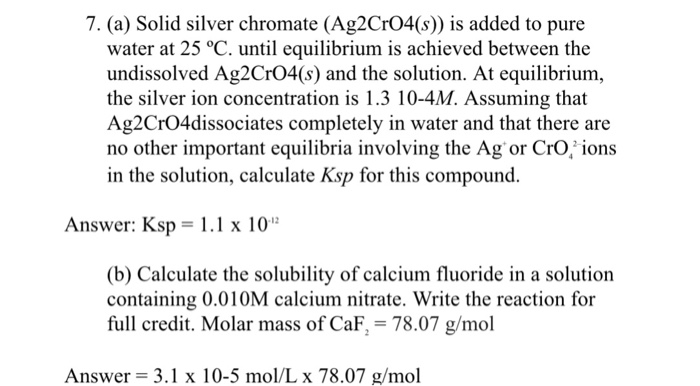 Solved 7. (a) Solid silver chromate (Ag2CrO4(s)) is added to | Chegg.com