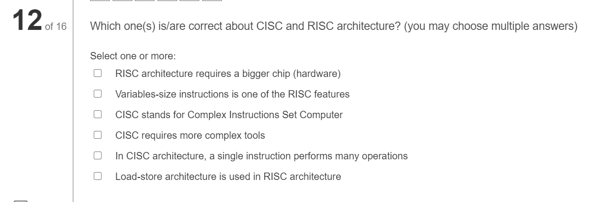 Solved 120116 Which one(s) is/are correct about CISC and | Chegg.com