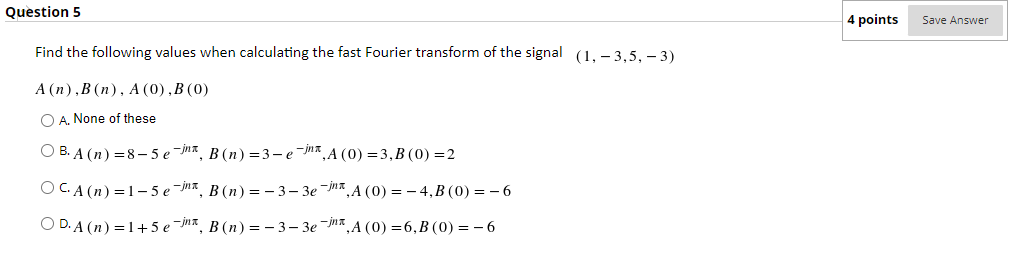 Solved Question 5 4 points Save Answer Find the following | Chegg.com