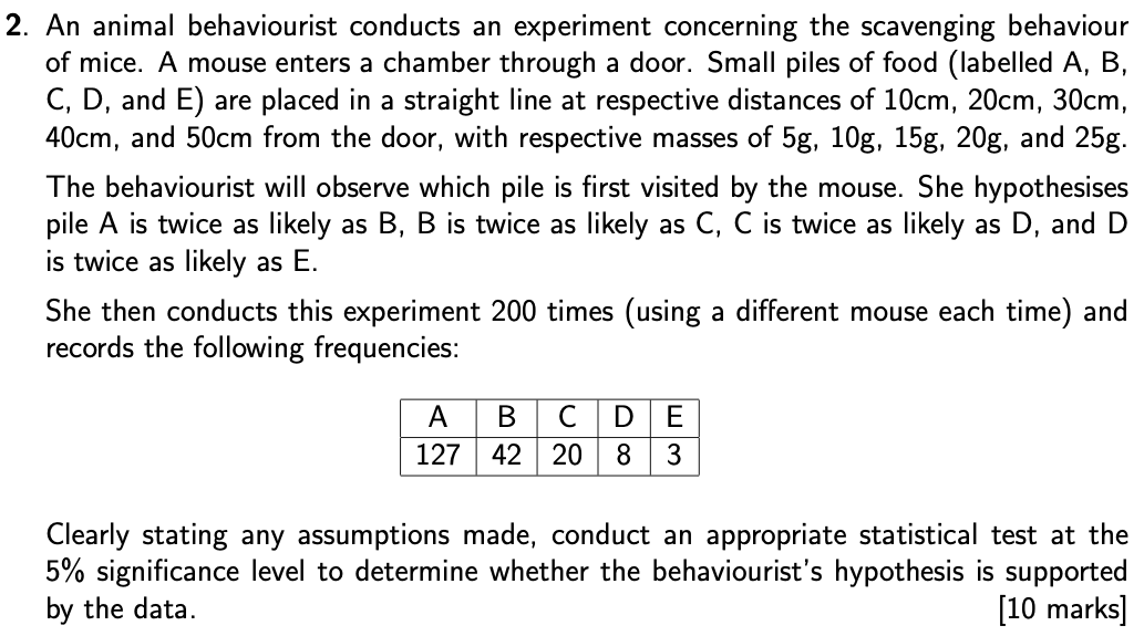 Solved 2. An animal behaviourist conducts an experiment | Chegg.com