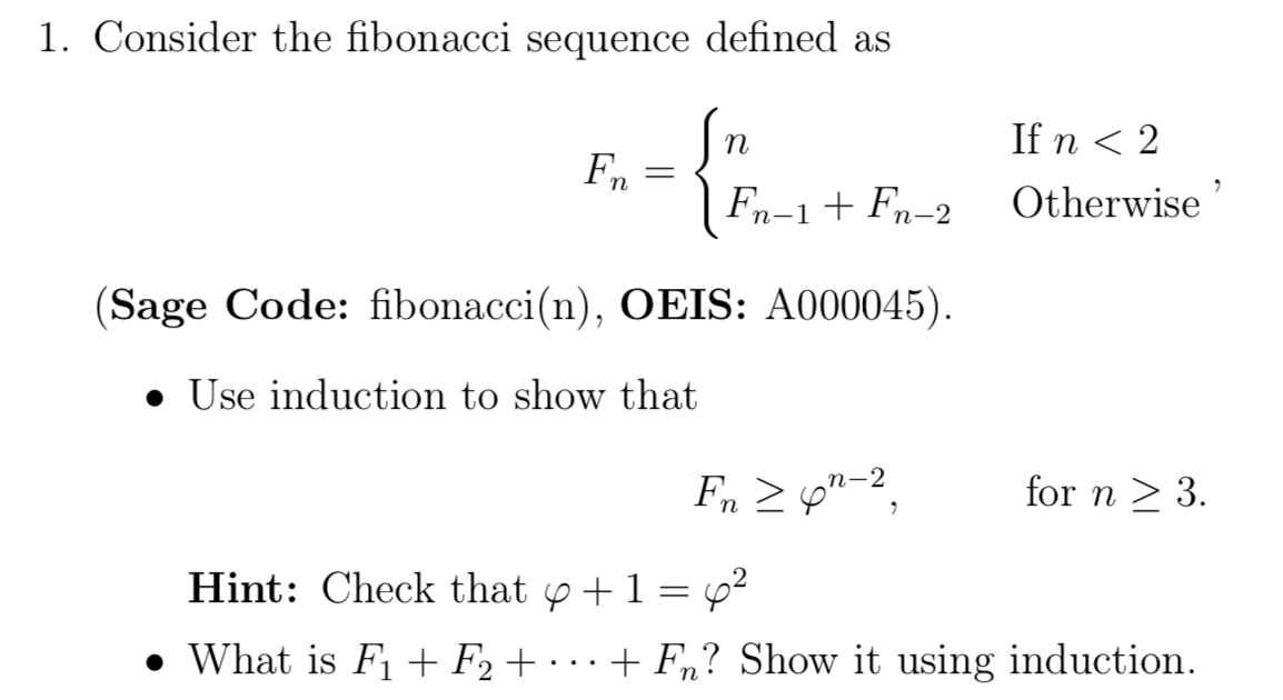 Solved 1. Consider the fibonacci sequence defined as Fn = | | Chegg.com