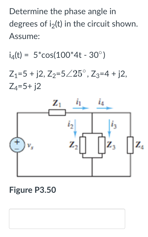 Solved Determine the phase angle in ﻿degrees of i2(t) in | Chegg.com