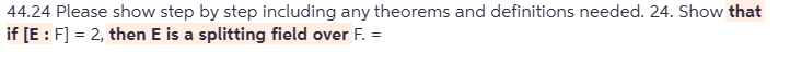Solved 44.24 Please show step by step including any theorems | Chegg.com