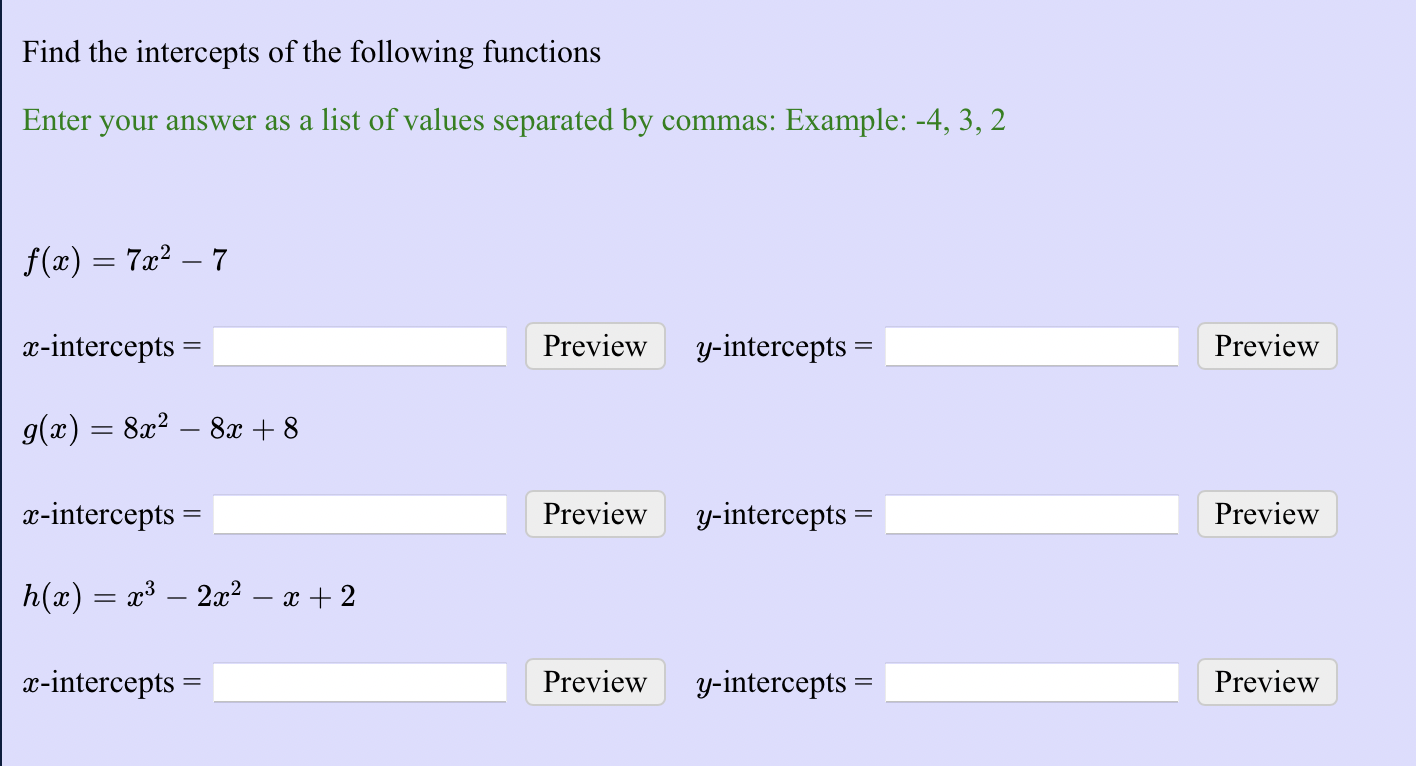 Solved Find the intercepts of the following functions Enter | Chegg.com