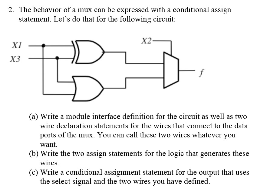 Solved 2. The behavior of a mux can be expressed with a | Chegg.com