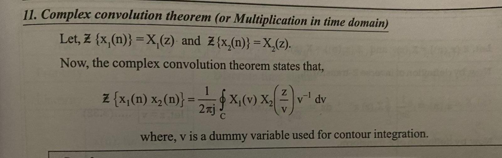 Solved 11. Complex convolution theorem (or Multiplication in | Chegg.com
