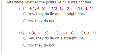 Solved Determine whether the points lie on a straight line. | Chegg.com