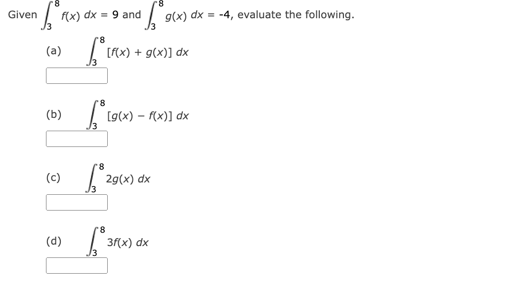 Solved iven ∫38f(x)dx=9 and ∫38g(x)dx=−4, evaluate the | Chegg.com