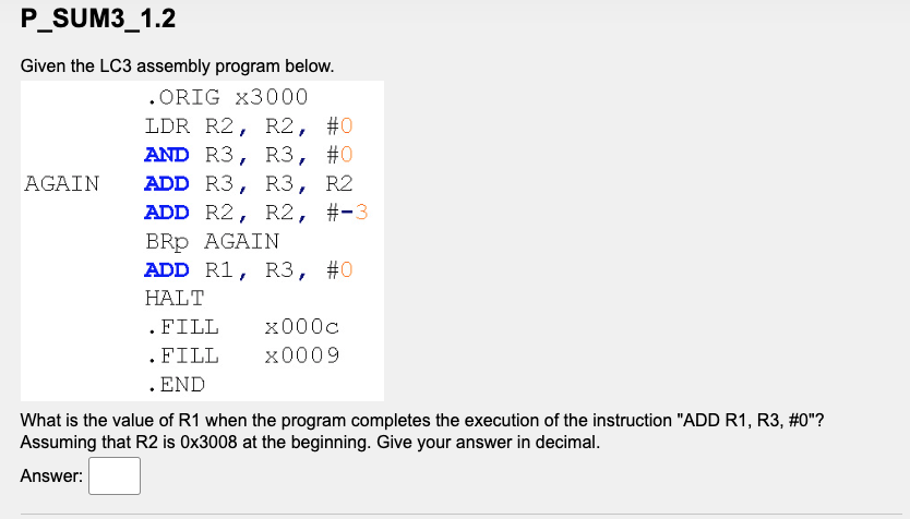 Solved Given the LC3 assembly program below. What is the | Chegg.com