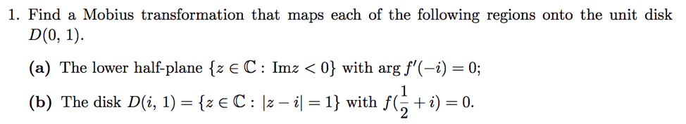 1. Find a Mobius transformation that maps each of the | Chegg.com