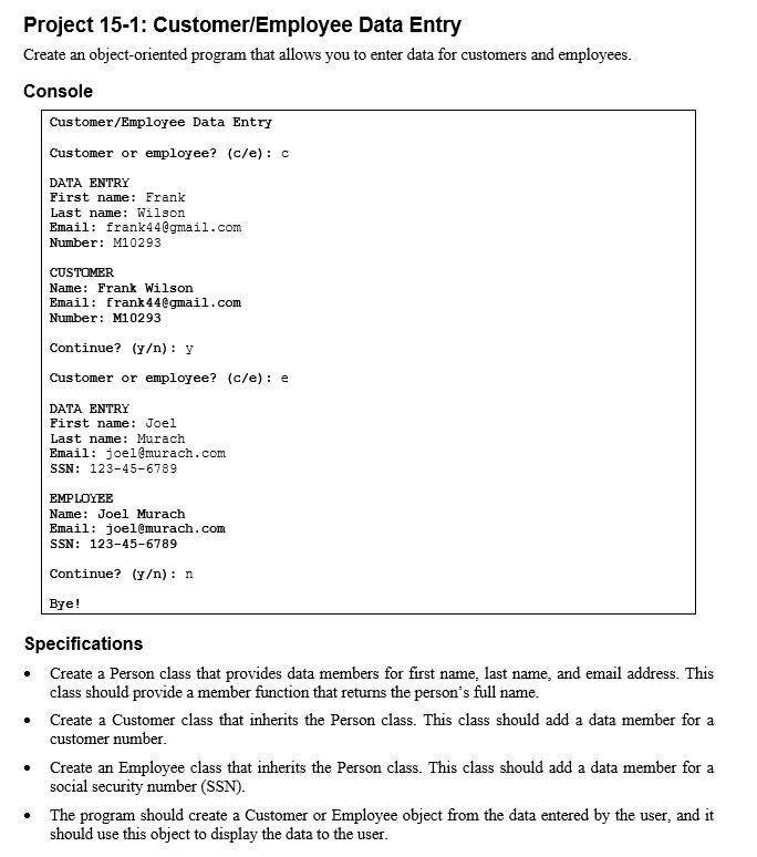 Solved Project 15-1: Customer/Employee Data Entry Create an | Chegg.com