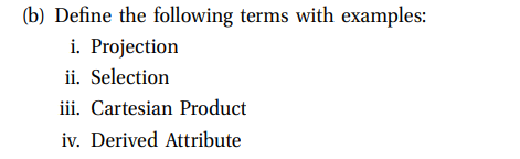 Solved (b) Define the following terms with examples: i. | Chegg.com