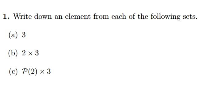 Solved 1. Write down an element from each of the following | Chegg.com