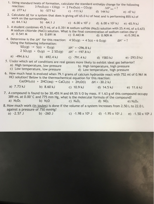 Solved 1. Using standard heats of formation, calculate the | Chegg.com