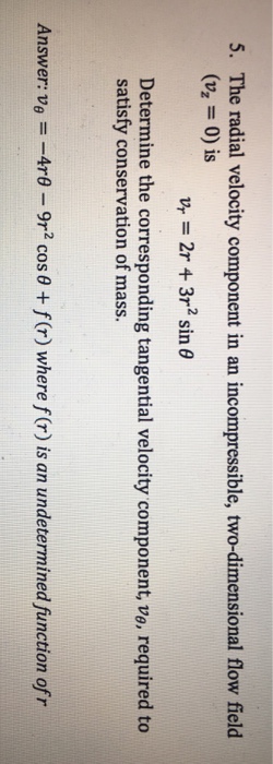 Solved The radial velocity component in an incompressible, | Chegg.com