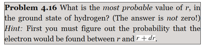 Solved Problem 4.16 What is the most probable value of r, in | Chegg.com