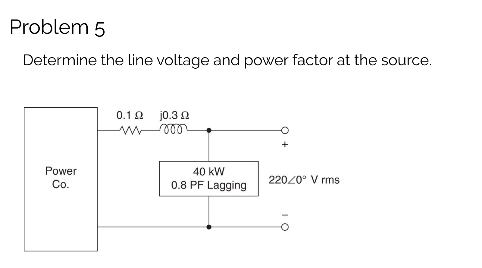 Solved Give me a line voltage and power factor at the | Chegg.com