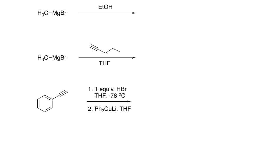 Solved EtOH H3C-MgBr H3C-MgBr THF 1. 1 equiv. HBr THF, -78 | Chegg.com