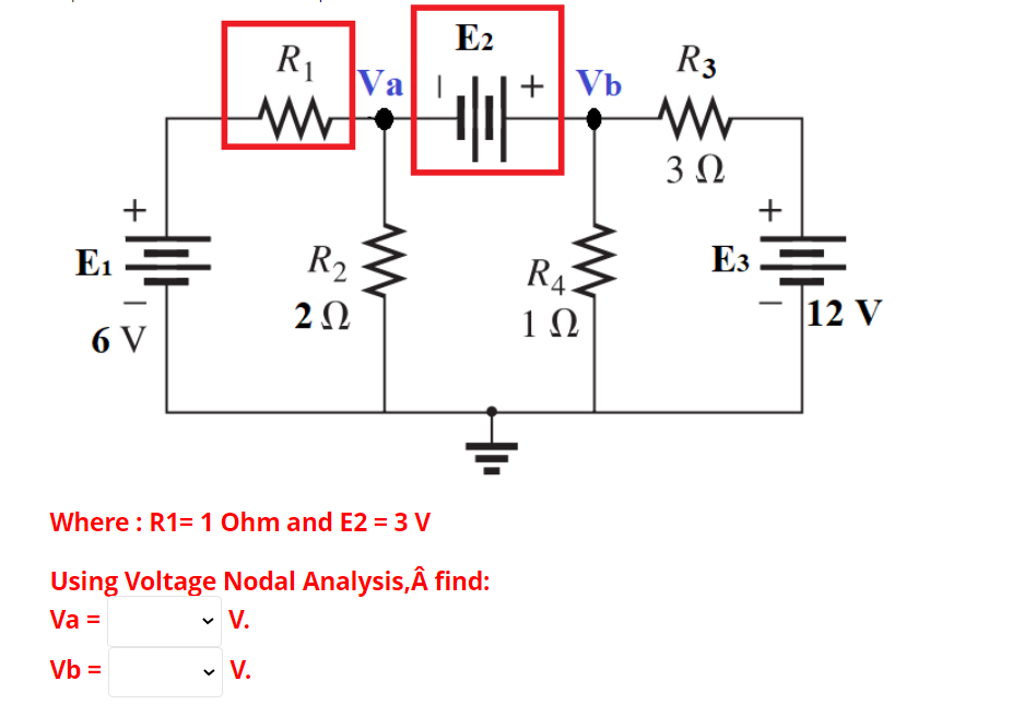 Solved Where R11 Ohm And E2 3 V Using Voltage Nodal 