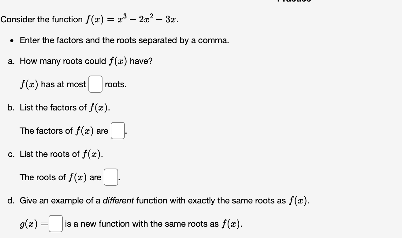 Solved Consider the function f(x) = x3 – 2x2 – 3x. • Enter | Chegg.com