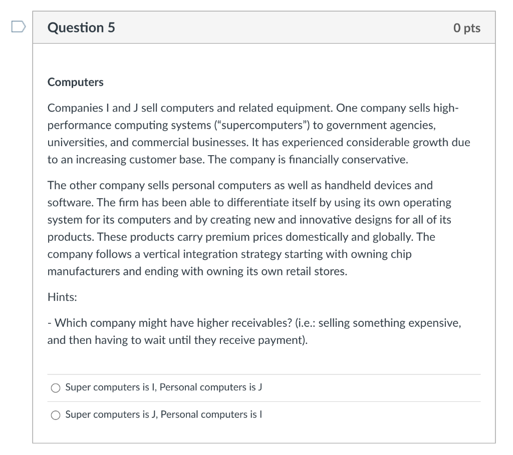 Question 5 O pts Computers Companies I and I sell | Chegg.com