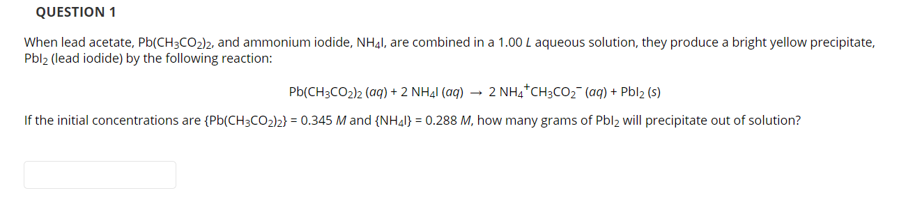 Solved QUESTION 1 When lead acetate, Pb(CH3CO2)2, and | Chegg.com