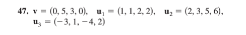 Solved Write v as a linear combination of u1, ﻿u2 ﻿and u3 | Chegg.com