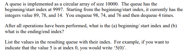 Solved A queue is implemented as a circular array of size | Chegg.com