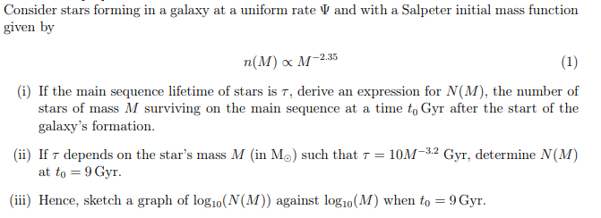 Consider stars forming in a galaxy at a uniform rate | Chegg.com