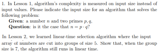 I, algorithm's complexity is measured on input size | Chegg.com