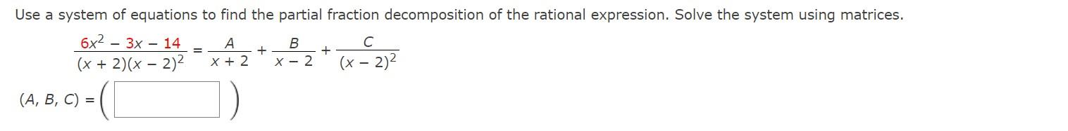 Solved Use a system of equations to find the partial | Chegg.com