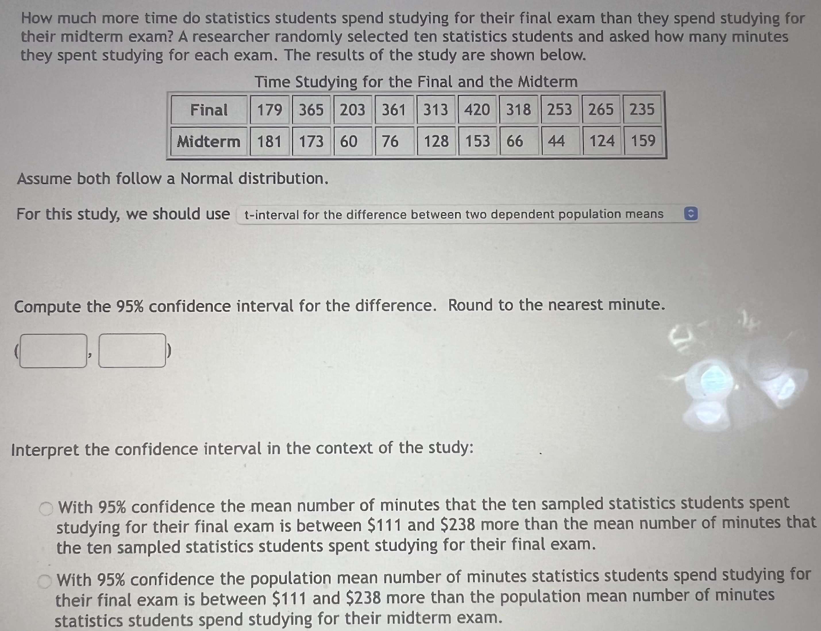 Solved How much more time do statistics students spend | Chegg.com