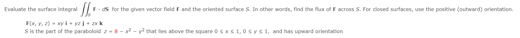 Solved Evaluate the surface integral S F · dS | Chegg.com