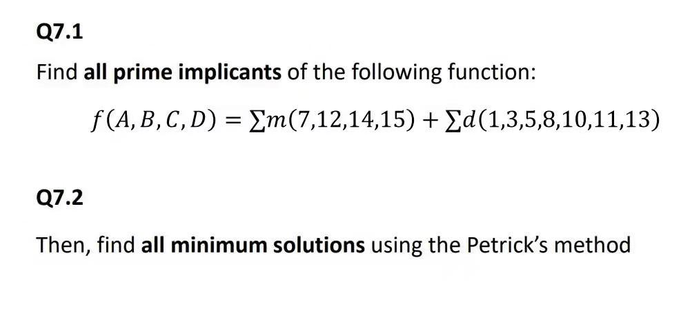 Q7.1 Find all prime implicants of the following | Chegg.com