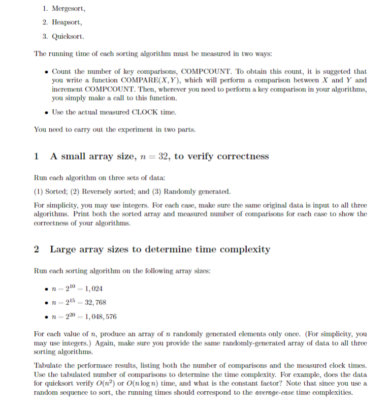 Solved 1. Mergesort, 2. Heapsort, 3. Quicksort. The running | Chegg.com