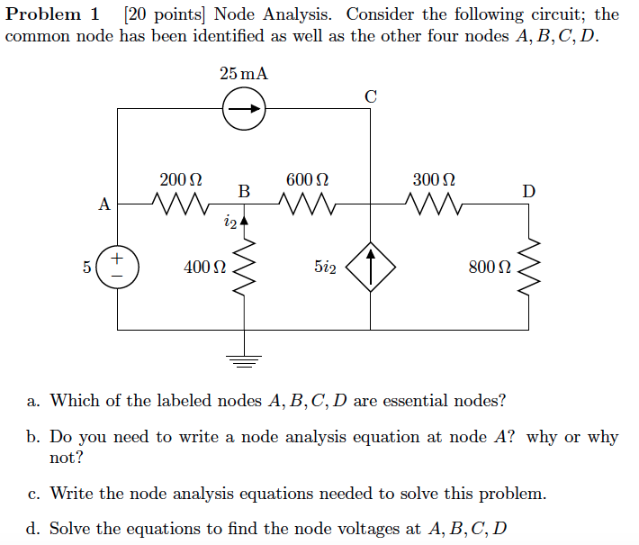 Solved Problem 1 [20 points] Node Analysis. Consider the | Chegg.com