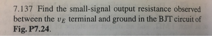 Solved 7.137 Find the small-signal output resistance | Chegg.com