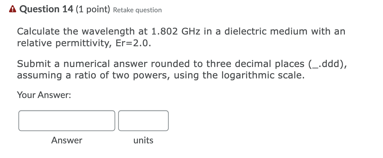 Solved A Question 14 (1 point) Retake question Calculate the | Chegg.com