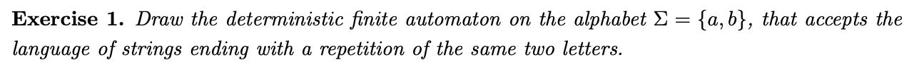 Solved = Exercise 1. Draw the deterministic finite automaton | Chegg.com