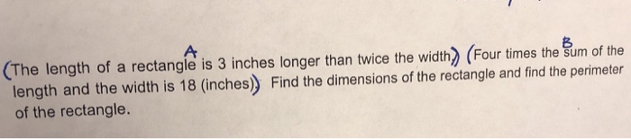 Solved (The length of a rectangle is 3 inches longer than | Chegg.com