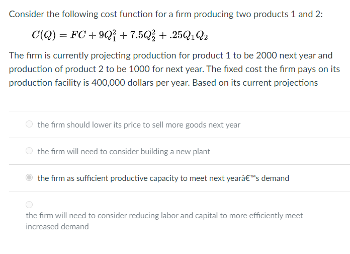 Solved Consider the following cost function for a firm | Chegg.com