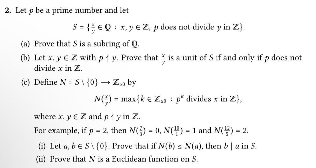Solved 2. Let p be a prime number and let S={yx∈Q:x,y∈Z,p | Chegg.com