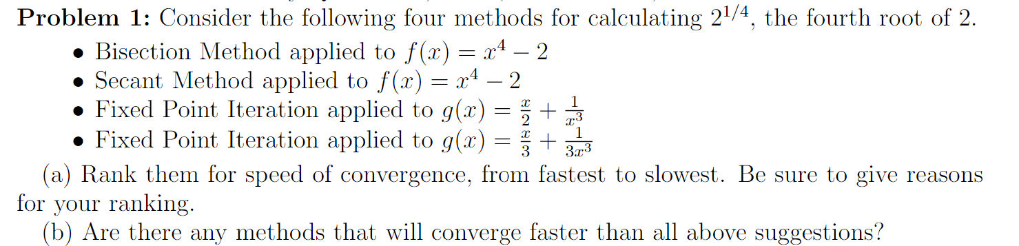 Solved Problem 1: Consider the following four methods for | Chegg.com