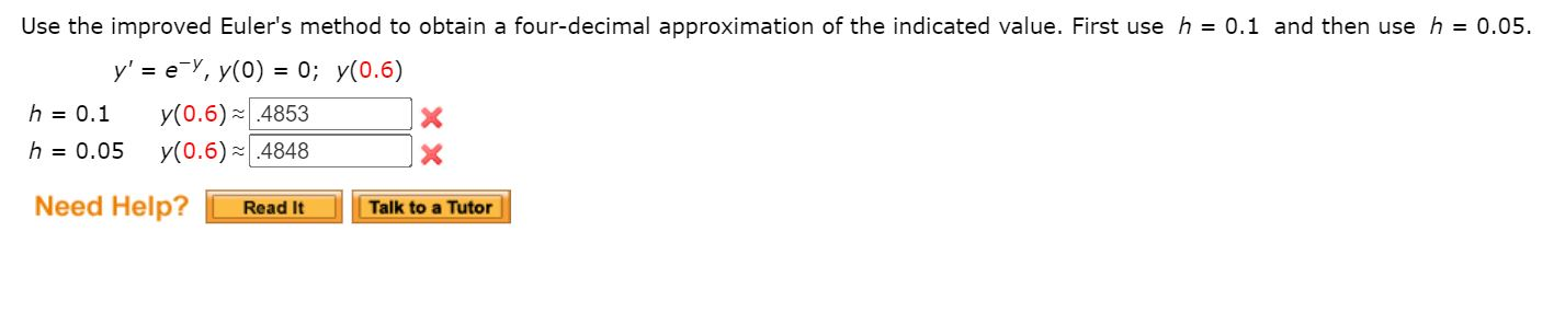 Solved Use the improved Euler's method to obtain a | Chegg.com
